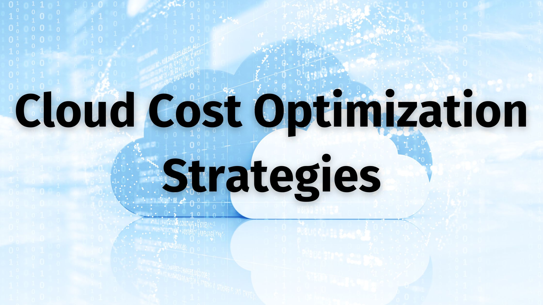 12 Best Practices for Cloud Cost Optimization Strategies for Modern ... 12 Best Practices for Cloud Cost Optimization Strategies for Modern ...